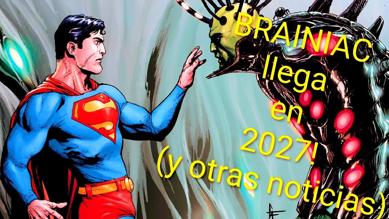 Extra: Llegó BRAINIAC! | Quién es ODESSA AZION? | DC | MARVEL | The ...