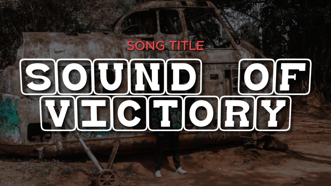 Sound of Victory - Official Lyrics Video - YouTube