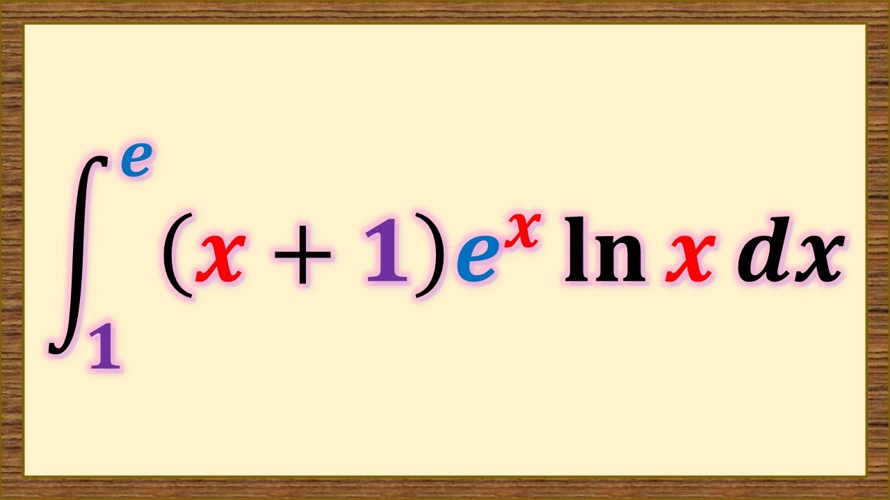 Integral of (x+1)(e^x)(lnx) from x=1 to x=e - YouTube