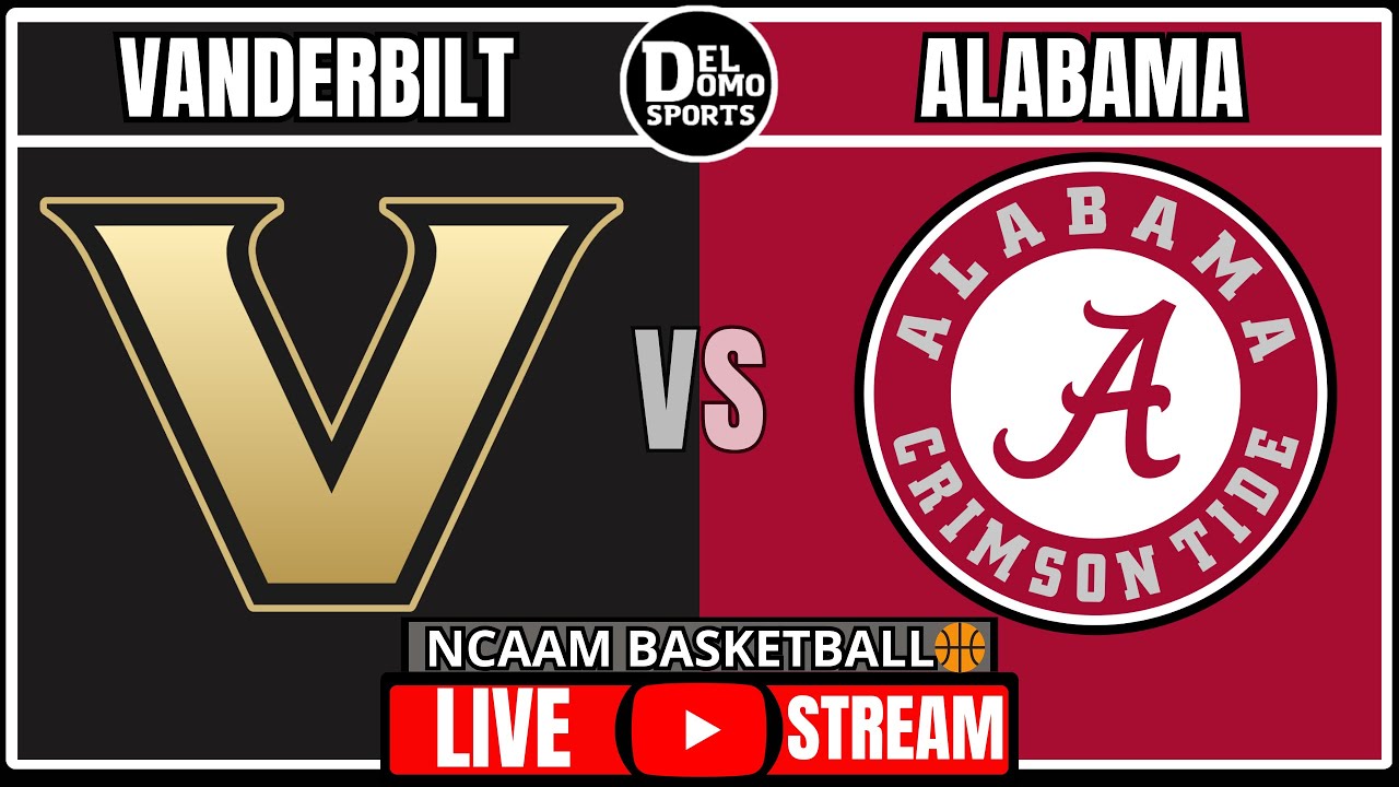 Vanderbilt vs Alabama 🏀 NCAAM College Basketball Game Score Play-by ...