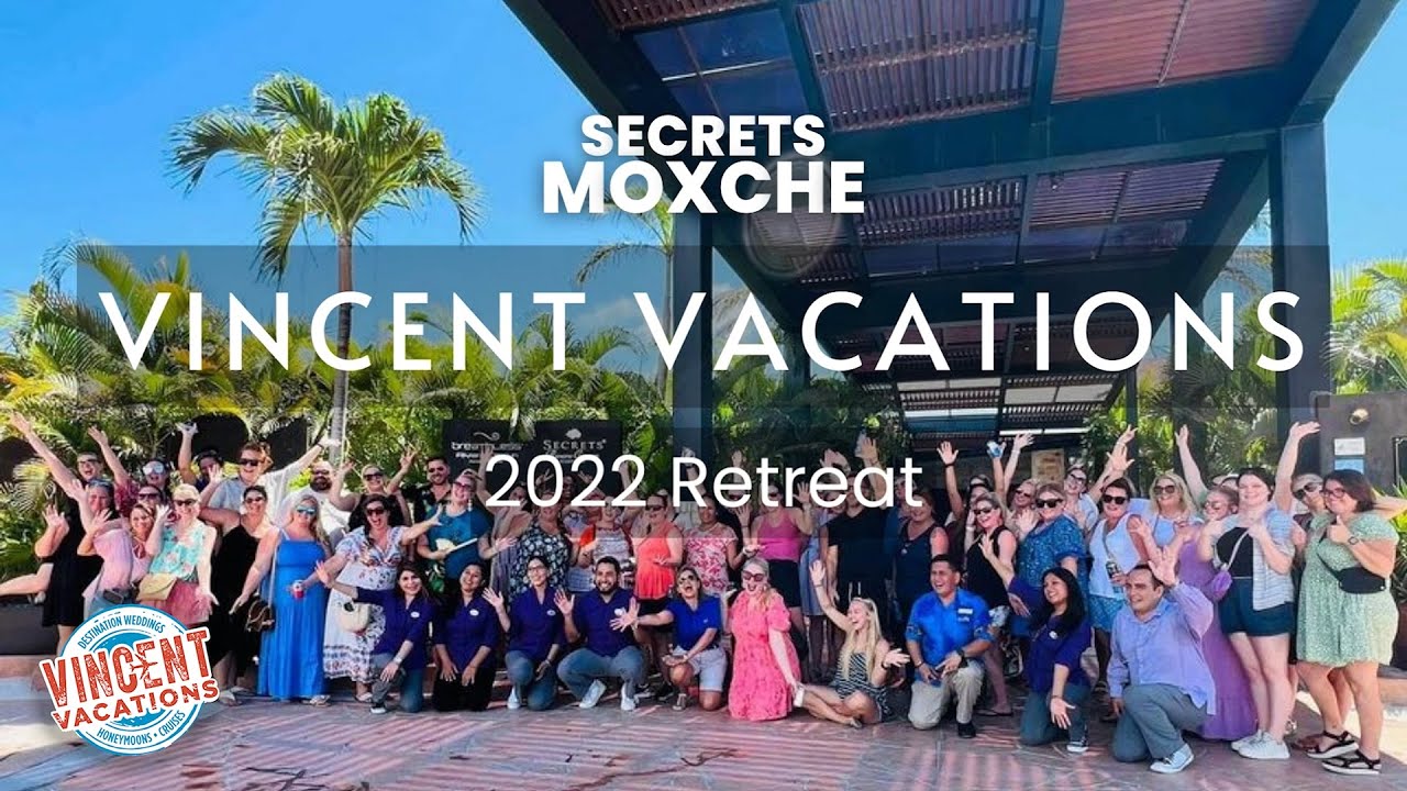 Our 2022 Retreat - Interested in Becoming a Travel Agent? Learn More with Vincent Vacations ...