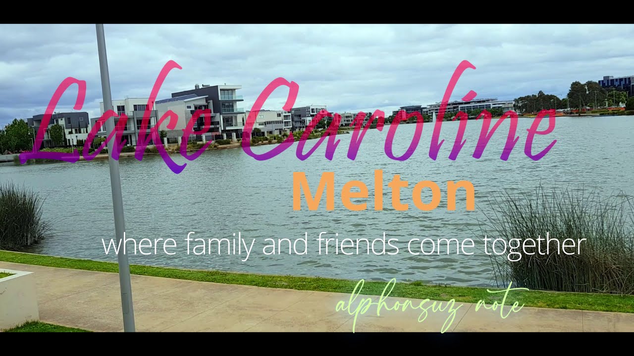 Lake Caroline, Caroline Springs / Kororoit Creek with relaxing music ...