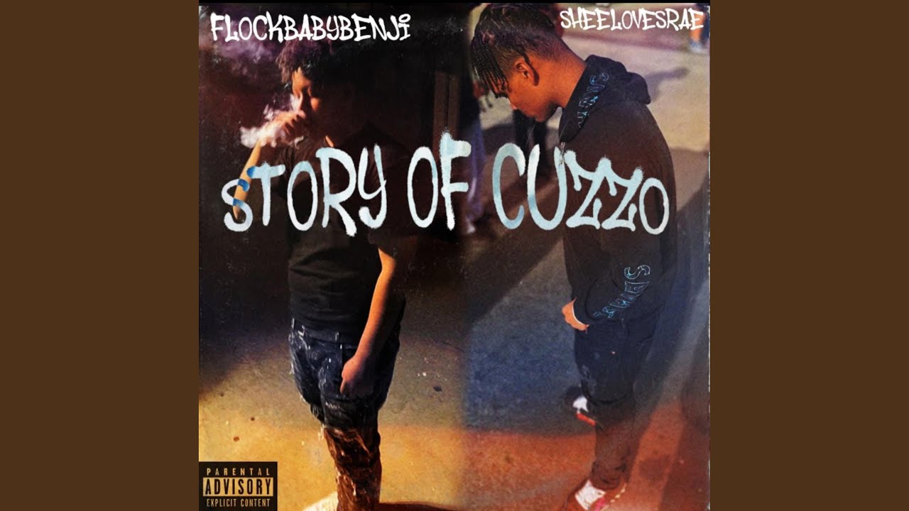 sheelovesraee Story Of Cuzzo (feat. FlockBabyBenji) - YouTube