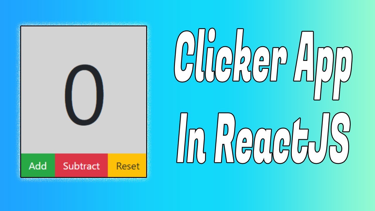 Make a Number Counting App in ReactJS - YouTube