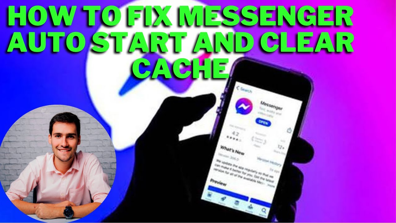 How to fix messenger auto start and clear Cache - YouTube