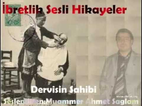 Dervişin Sahibi Üzülürse - İbretlik Sesli Hikayeler