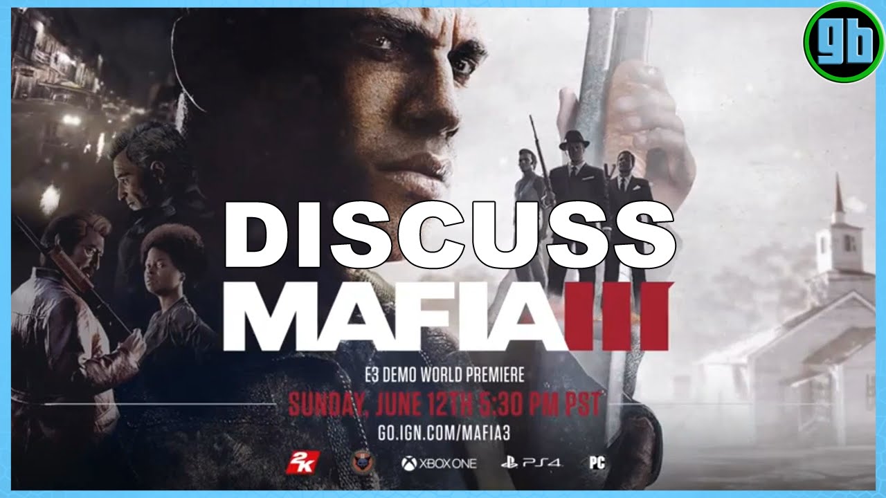 Discuss Mafia III E3 2016 World Premiere - YouTube