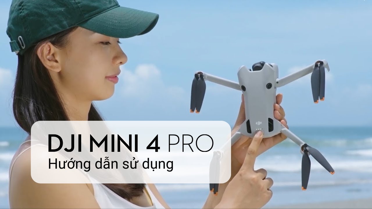 DJI Mini 4 Pro | Hướng Dẫn Sử Dụng - VJShop - YouTube