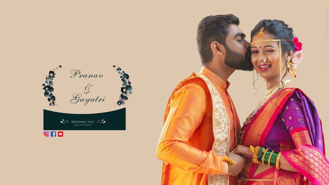 Marathi Wedding Highlights 2021 | Pranav + Gayatri | Cinematic Wedding ...
