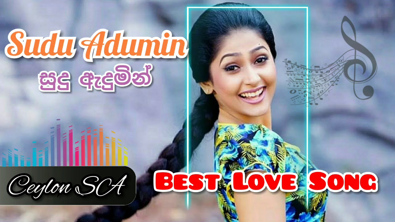 Sudu Adumin / සුදු ඇදුමින් - YouTube