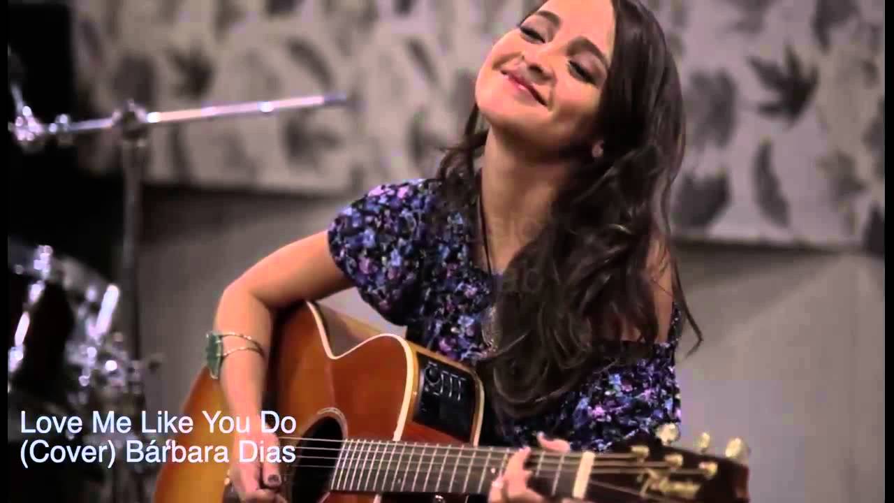 Love Me Like You Do - Ellie Goulding (Cover by Bárbara Dias) √ - YouTube