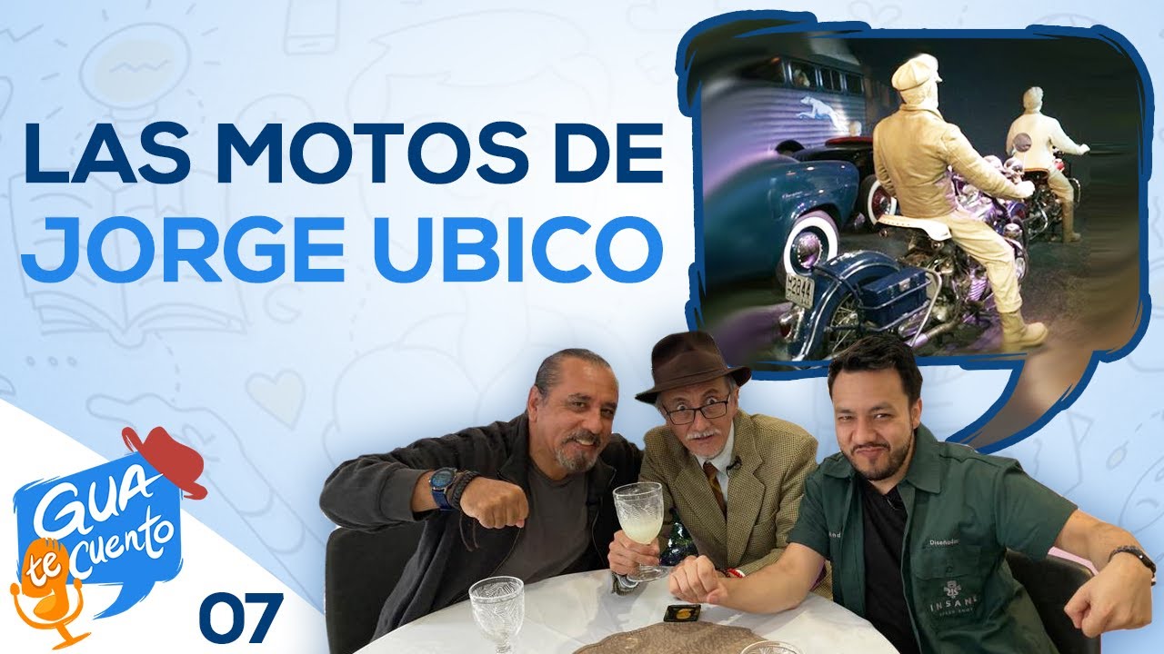 E7: Las motos de Jorge Ubico - YouTube