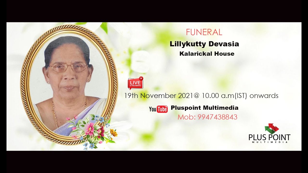 Funeral of Lillykutty Devasia - YouTube