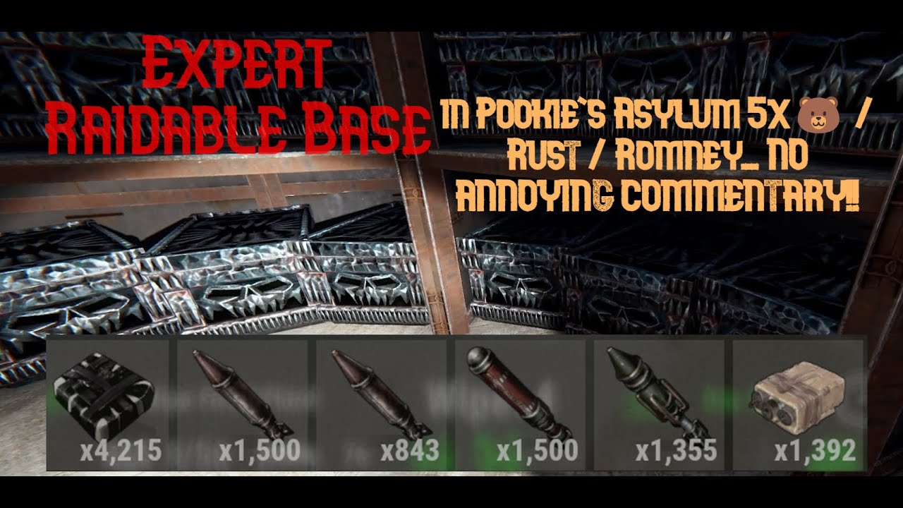 Expert Raidable Base in Pookie's Asylum 5x🐻 / Rust / Romney... NO ...