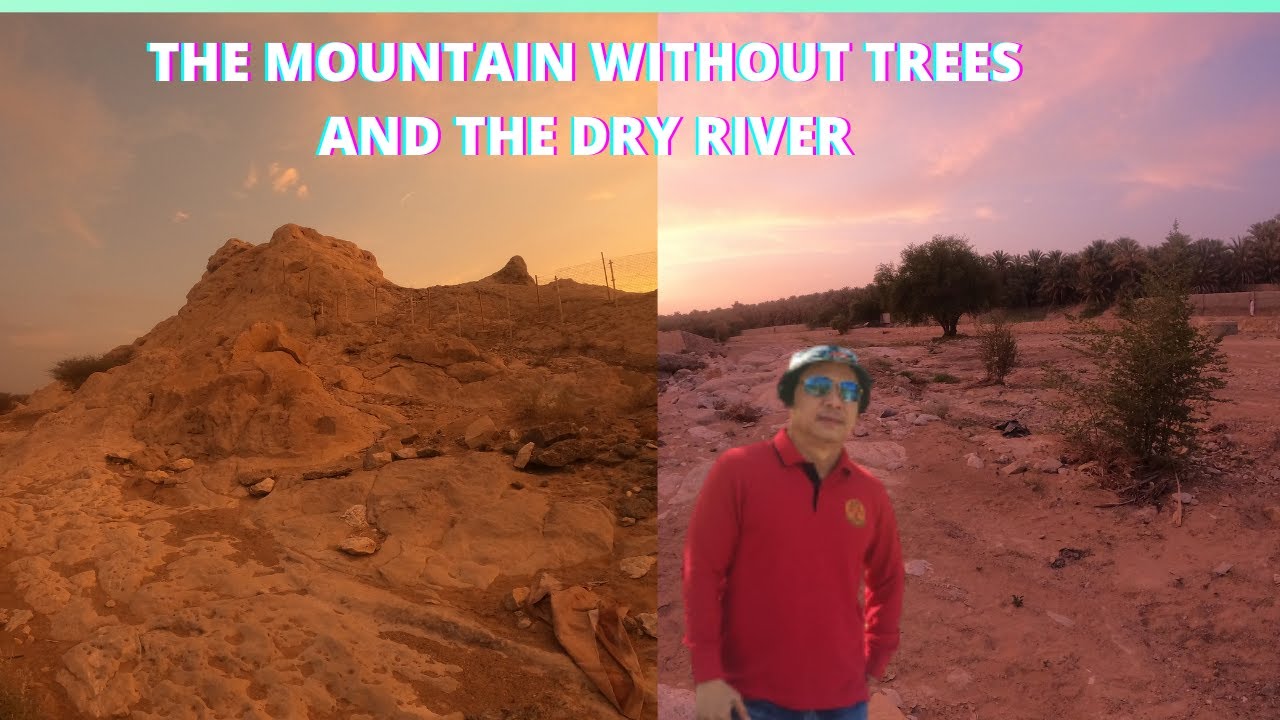 #THE MOUNTAIN WITHOUT TREES AND THE DRY RIVER, ABU DHABI, U.A.E - YouTube