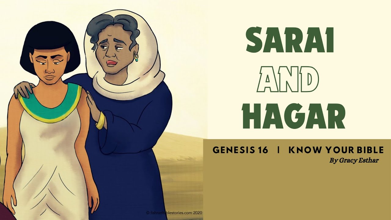 Sarai and Hagar | Genesis 16 | Know Your Bible - YouTube