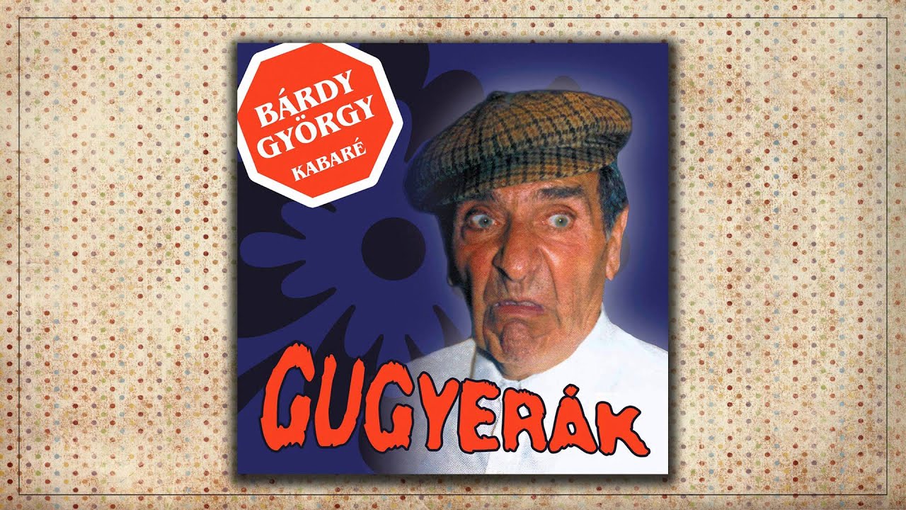 Bárdy György - Gugyerák Lajos és a kultúra - YouTube