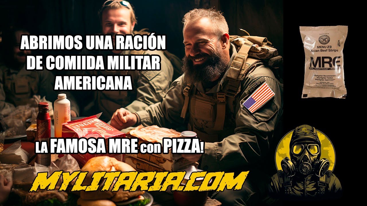 Abrimos un ración de comida militar americana. La FAMOSA MRE con PIZZA ...