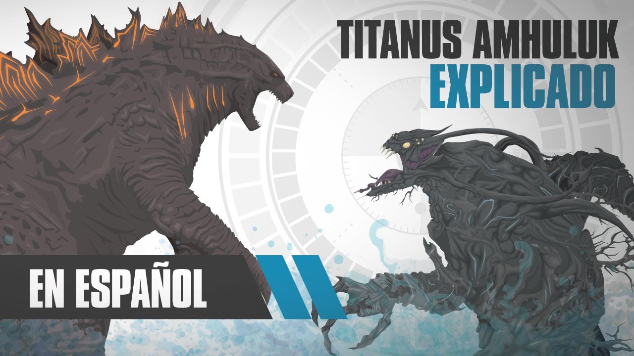 ¿Por Qué Titanus Amhuluk está ATERRORIZADO de Godzilla? - Explicando ...