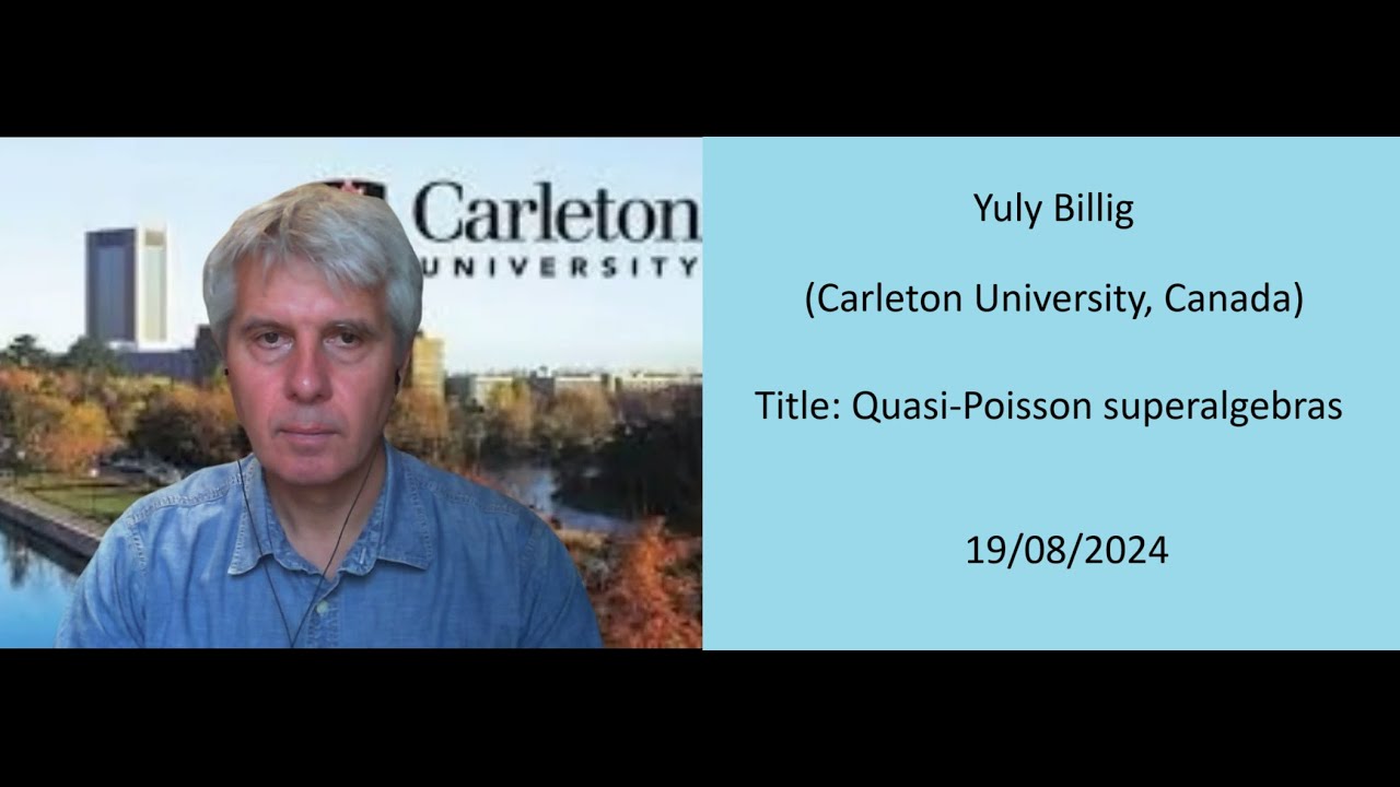 83. 19/08/2024 Yuly Billig (Carleton University, Canada) - YouTube
