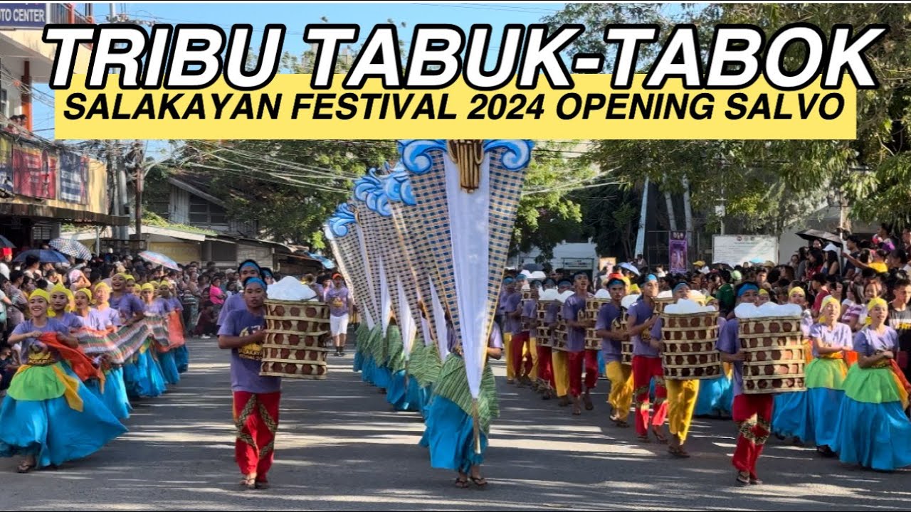 TRIBU TABUK-TABOK OPENING SALVO SALAKAYAN FESTIVAL 2024 STREET DANCE # ...