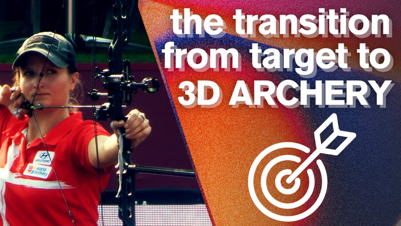 The Transition from Target Archery to 3D Archery - YouTube