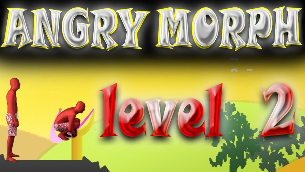 ANGRY MORPH: Level 2 - YouTube