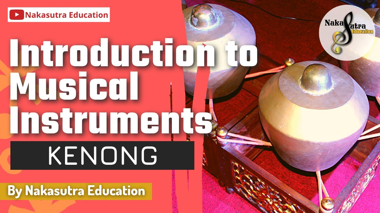 Introduction to Musical Instruments : KENONG (Malay Gamelan) - YouTube
