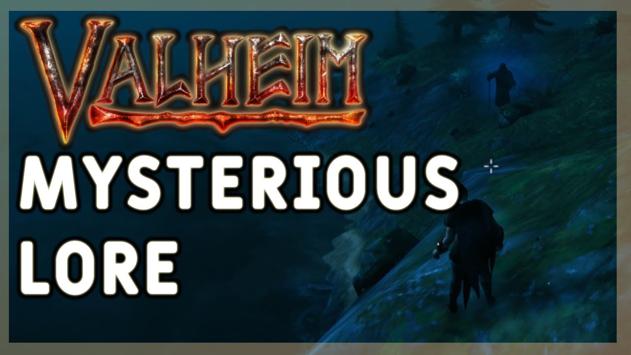 Valheim Mysterious Lore Explained #1 |Cloaked Staff Man | The Mare ...
