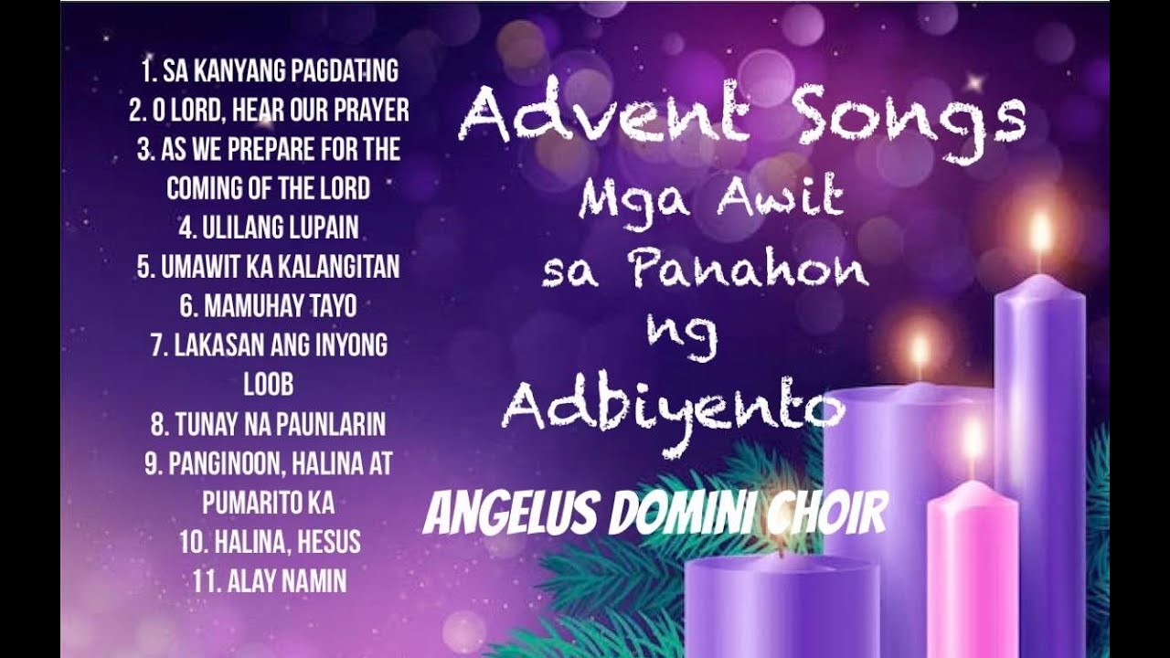 Advent Songs (Mga Awit sa Panahon ng Adbiyento) - YouTube