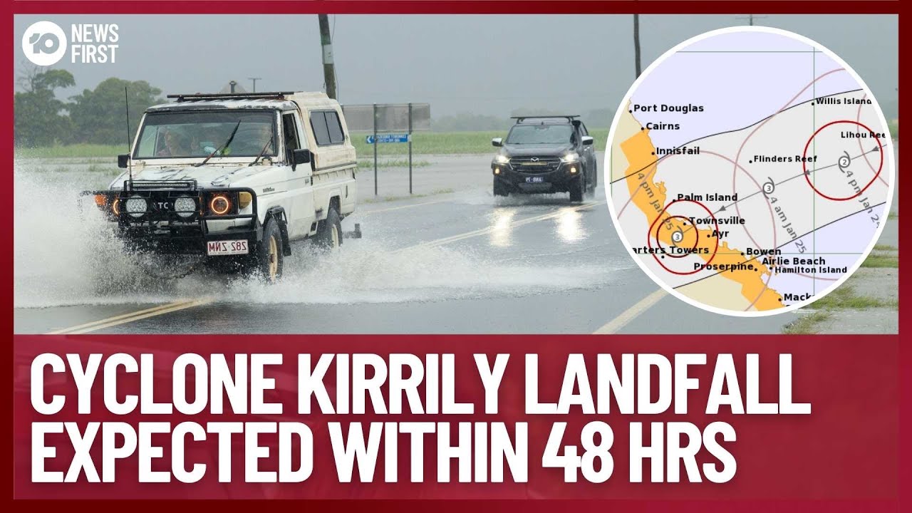 Cyclone Kirrily Landfall Expected Within 48 Hours | 10 News First - YouTube