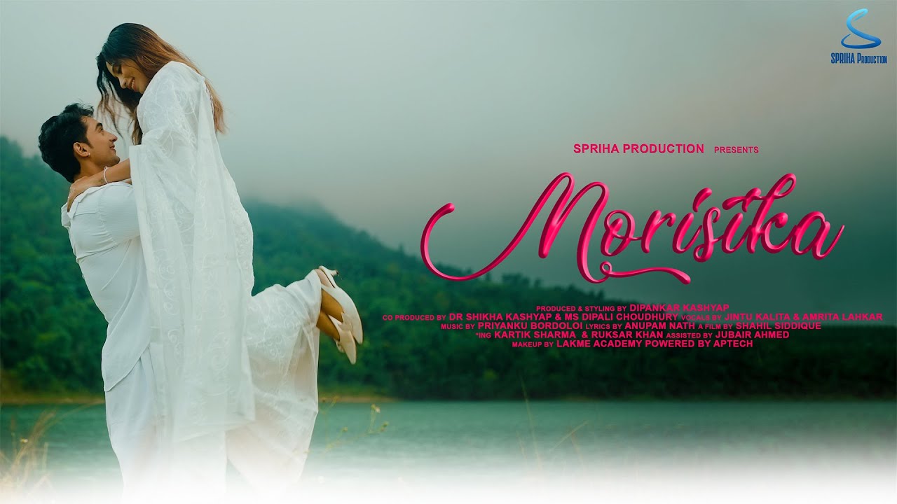 MORISIKA ( Official Music Video) | Producer Dipankar Kashyap | 2025 ...