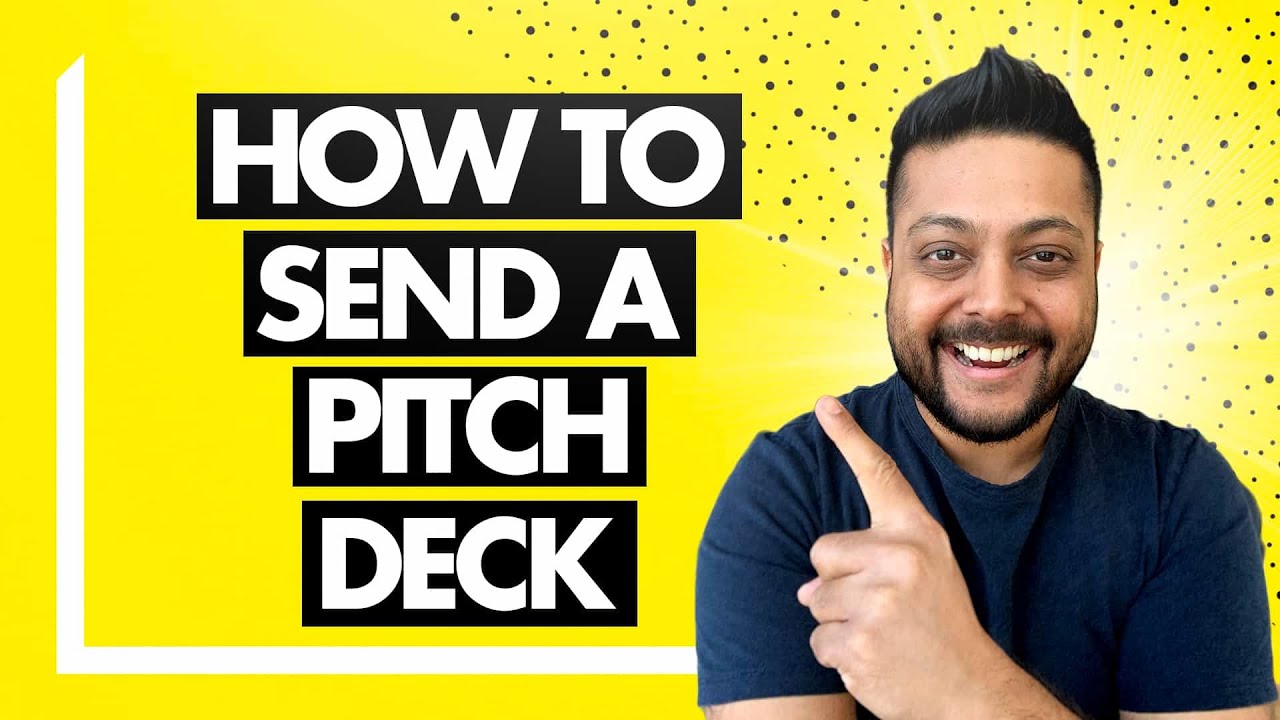 How To Send A Pitch Deck To Investors - YouTube