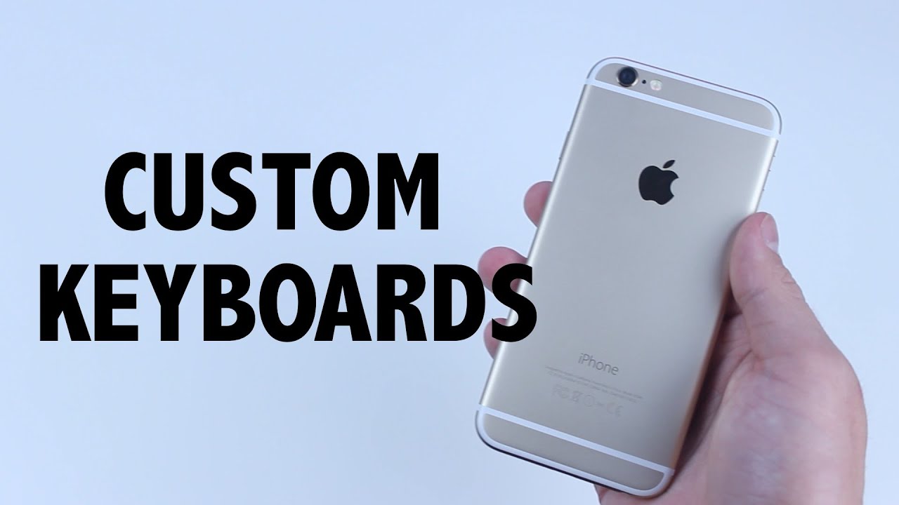 iPhone 6 Custom Keyboard Installation | How To - YouTube