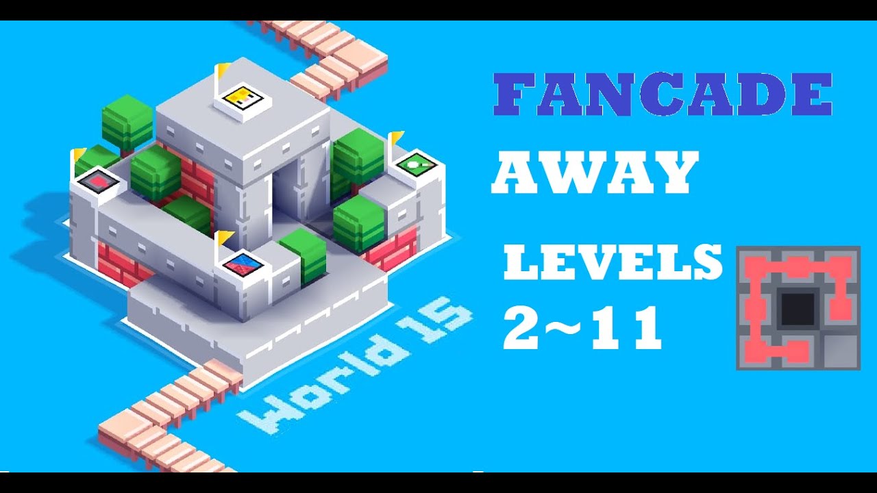 FANCADE | Away World 15 | Level 2,3,4,5,6,7,8,9,10,11 - YouTube