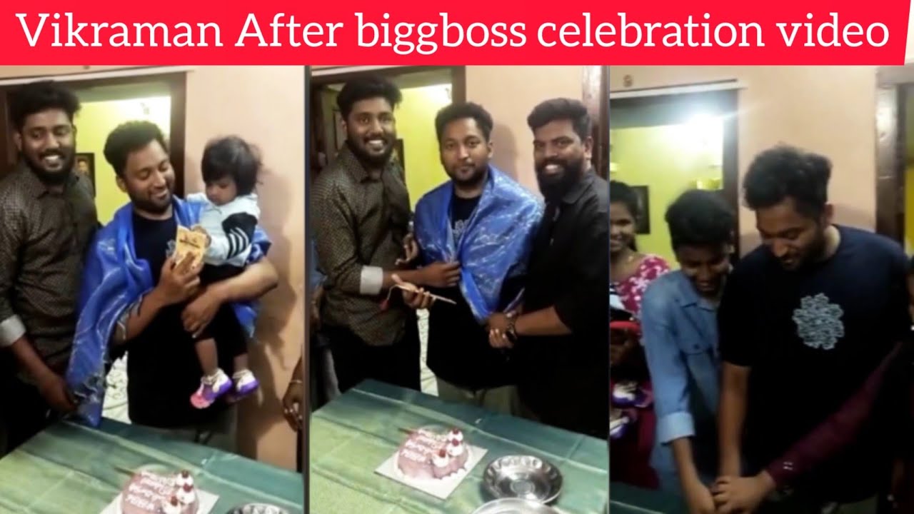 Vikraman After biggboss Celebration Video # Vikraman after biggboss 6 # ...