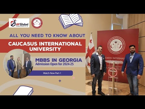 MBBS in Caucasus International University, Tbilisi, Georgia (MBBS in ...