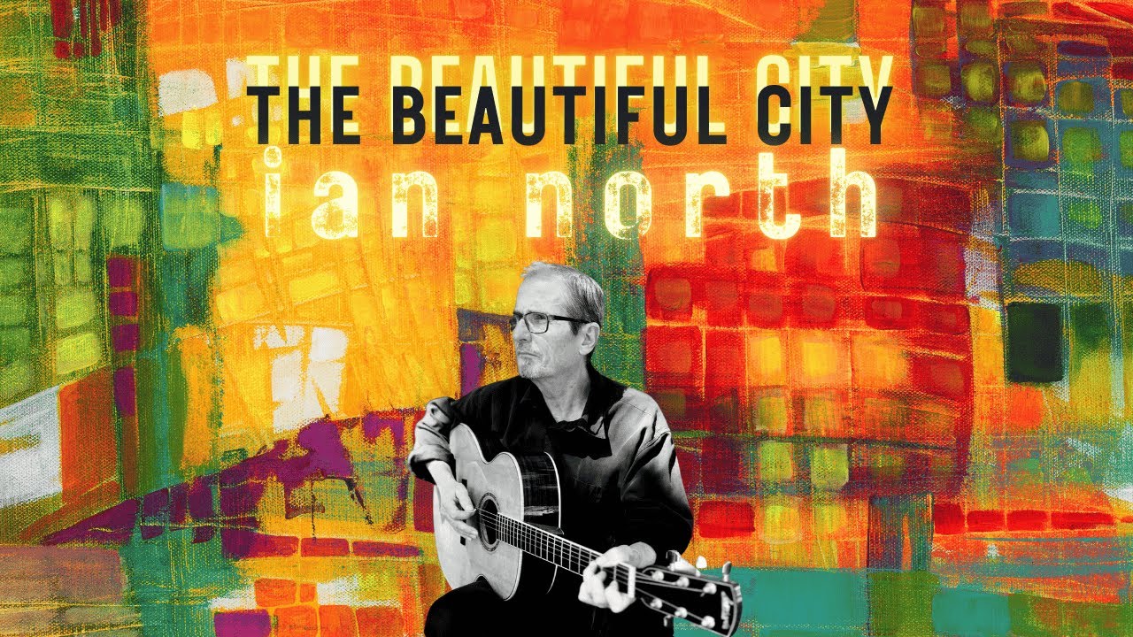 Ian North - The Beautiful City (Official Music Video) - YouTube