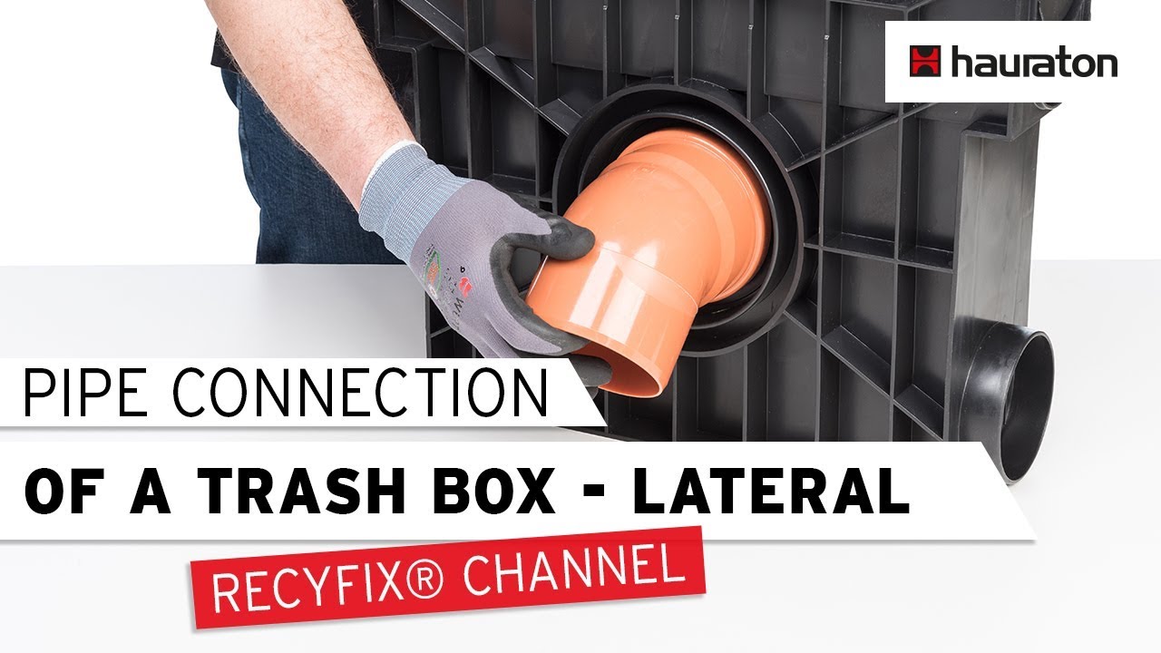 Lateral Pipe Connection of a Trash Box | RECYFIX Drainage Channel ...