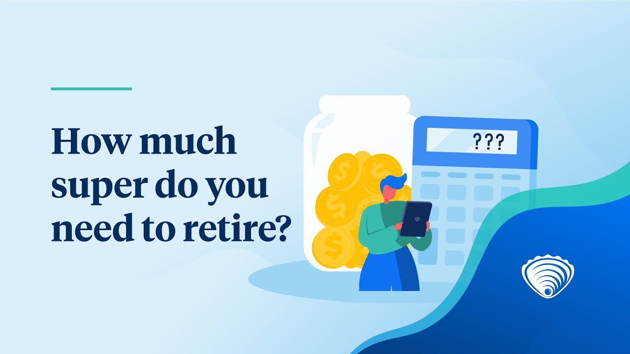 How much super do you need to retire? - UniSuper - YouTube