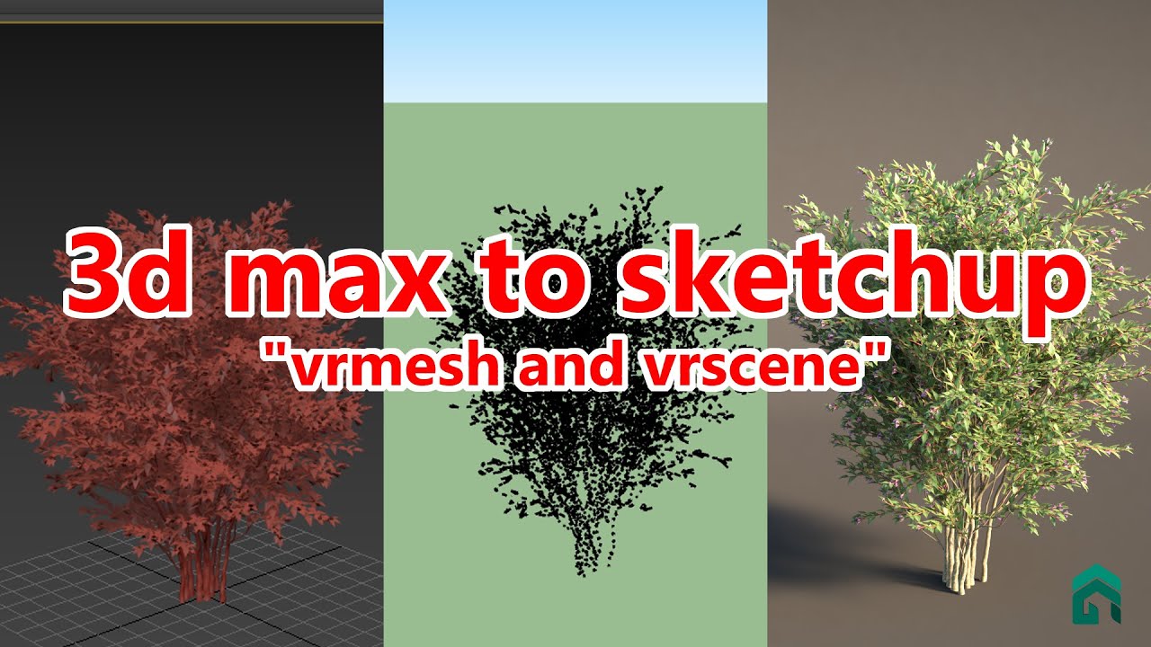 3ds max to sketchup "vrmesh & vrscene" - YouTube