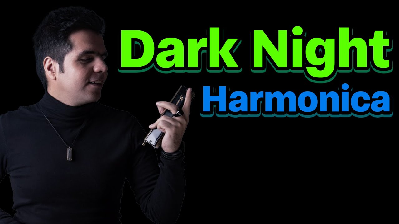 Dark Night Harmonica Solo - YouTube