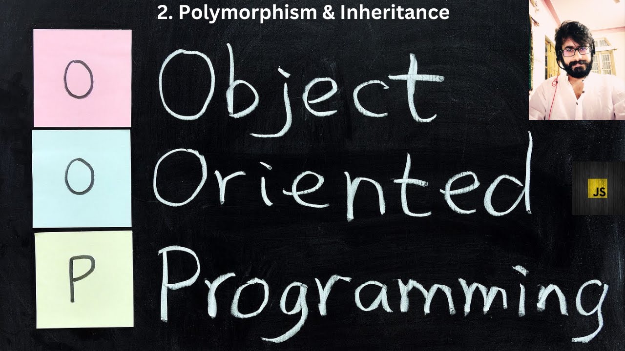 2. Polymorphism & Inheritance ( OOPS - JAVASCRIPT ) - YouTube