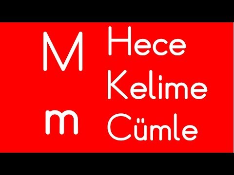 M Sesi Hece, Kelime,  Cümle Okuma Çalışması  M Sesi Öğretimi  M Harfi  M  Sesi Okuma Etkinliği