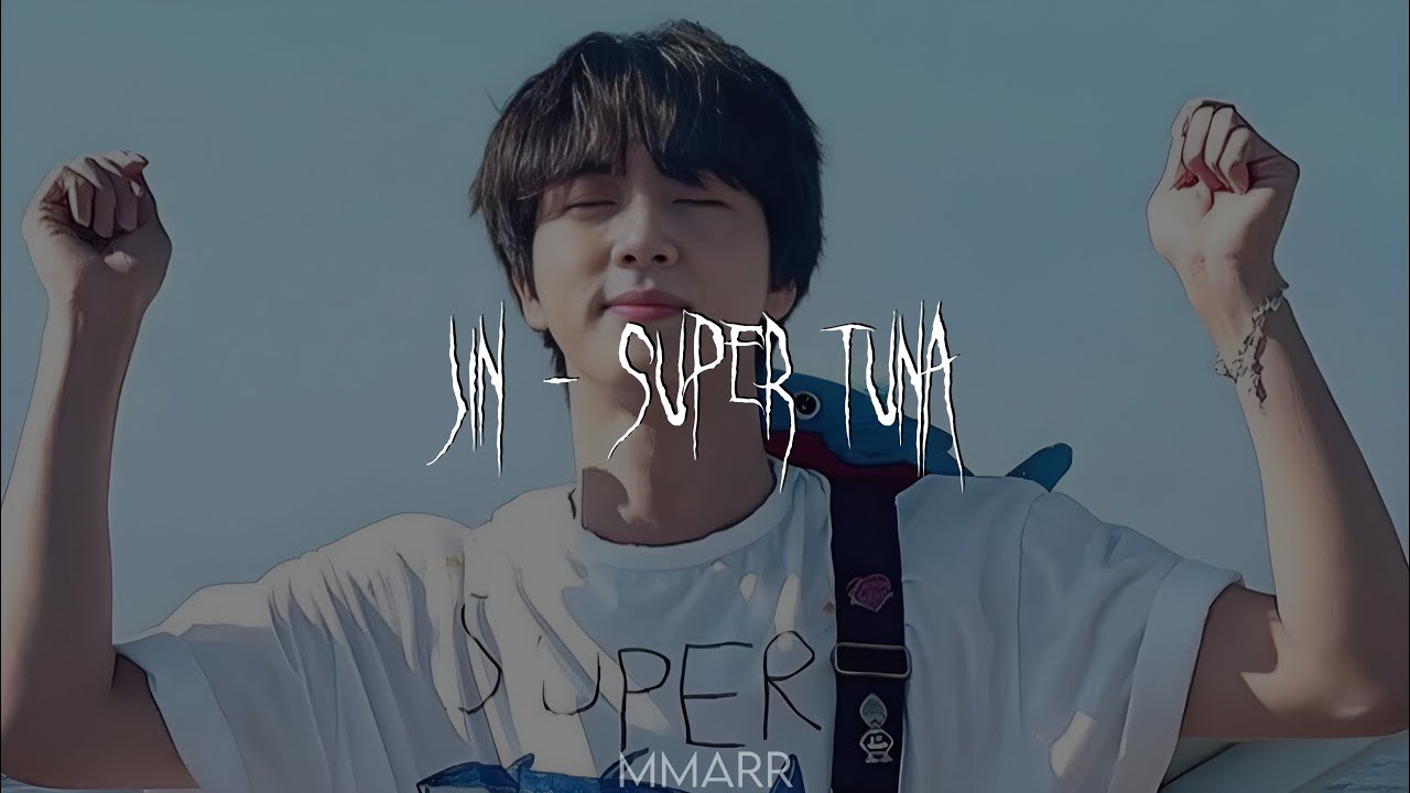 jin - super tuna speed up - YouTube
