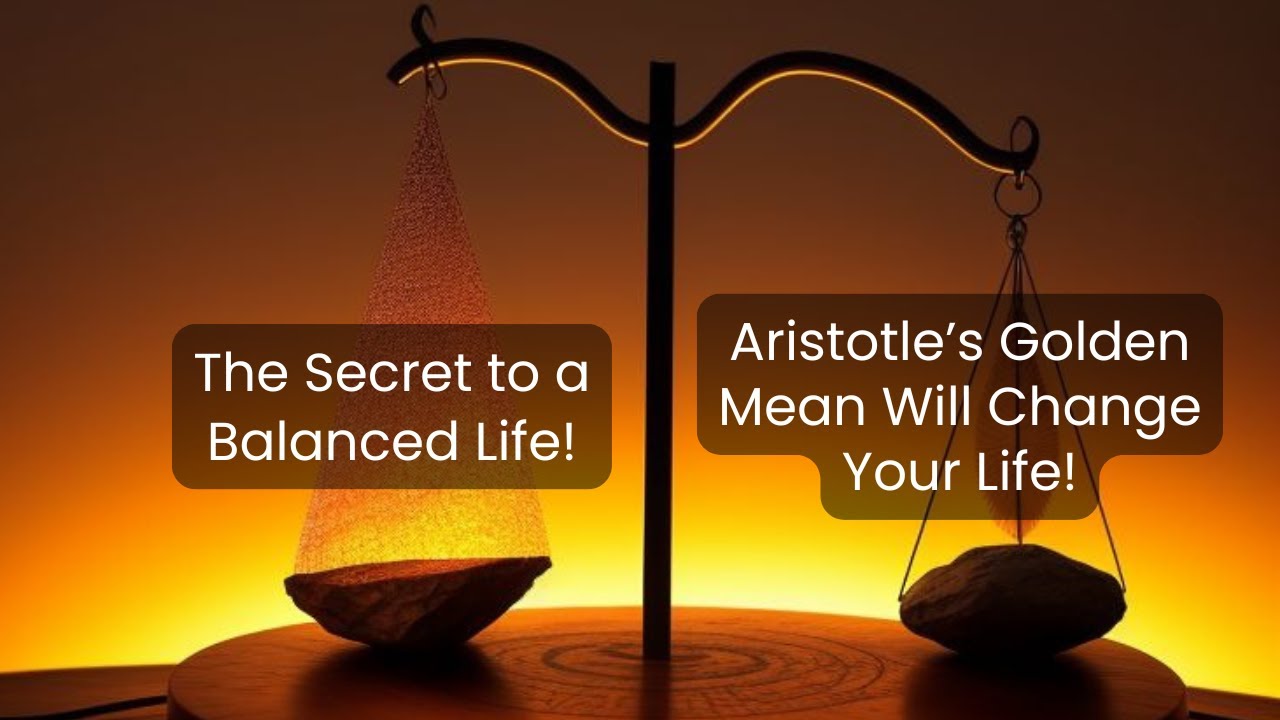 Episode 1: Discover the Golden Mean: Aristotle's Secret to a Balanced ...