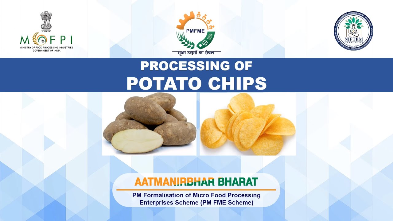 PowerPoint Presentation on Potato Chips Processing (under PMFME Scheme) - ENGLISH - YouTube