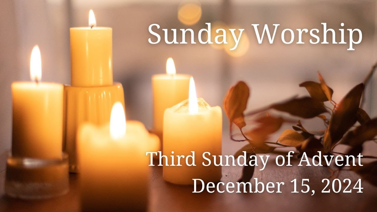December 15 - Sunday Worship - YouTube