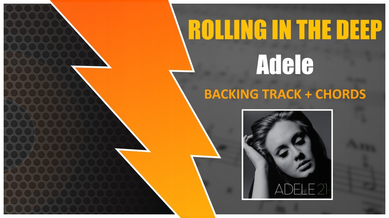 ROLLING IN THE DEEP - Adele [BACKING TRACK + CIFRA] - YouTube