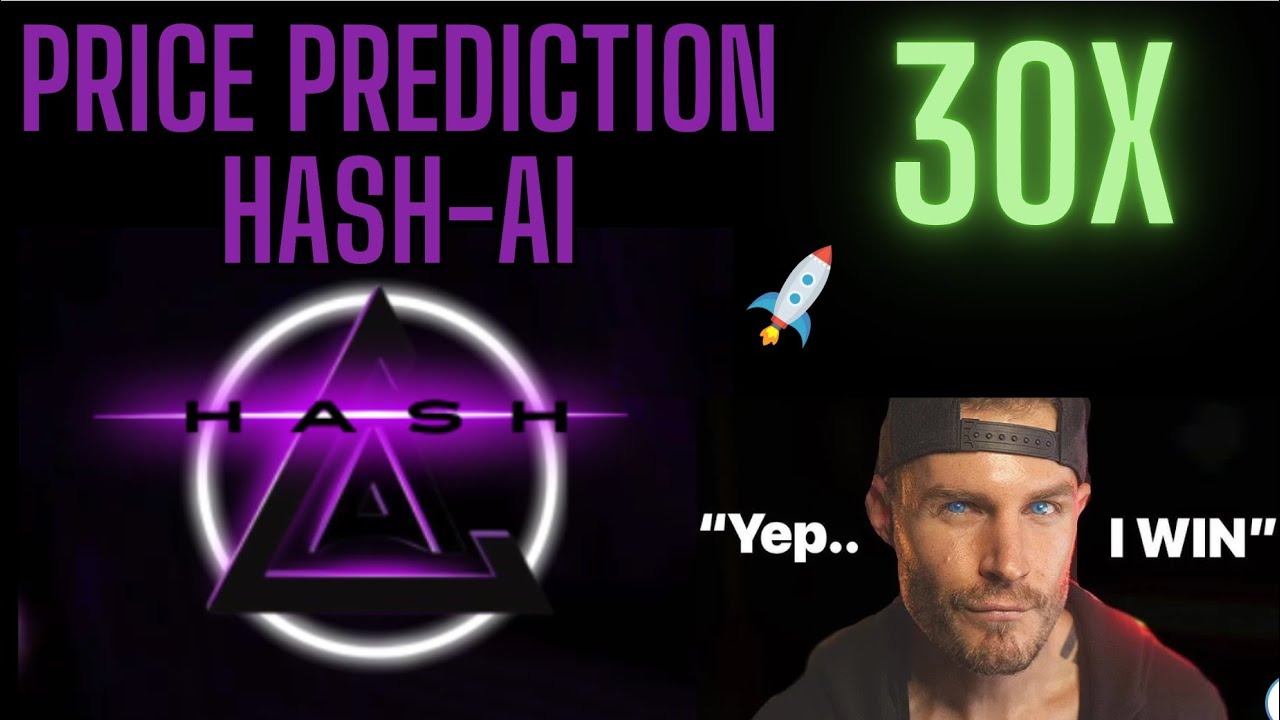 HASH-AI ,PRICE PREDICTION FOR THE UP AND COMING CRYPTO BULL RUN ...